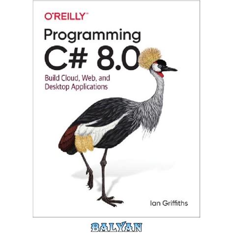 خرید و قیمت دانلود کتاب Programming C 80 Build Cloud Web And Desktop Applications ترب