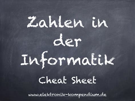 Cheat Sheet Zahlen In Der Informatik Elektronik Kompendiumde