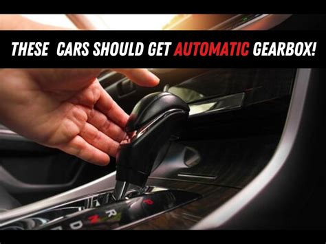 Cars That Need An Automatic Gearbox Motoroctane