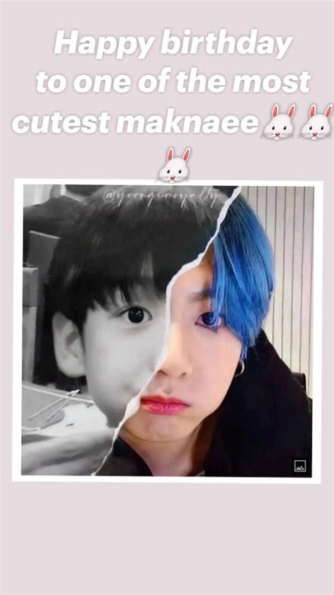 Happy Birthday To One Of The Most Cutest Maknaee🐰🐰🐰 In 2022 Bts