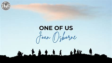 Joan Osborne One Of Us Hd Lyrics Video Youtube
