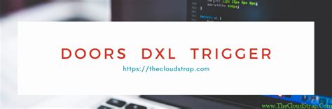 Doors Dxl Trigger Thecloudstrap