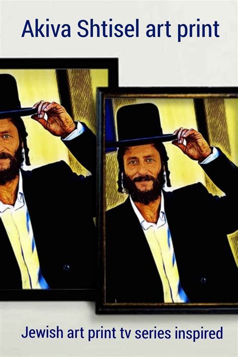 Akiva Shtisel Art Print Jewish Art Print Tv Series Inspired Jewish Artwork Print Jewish Art
