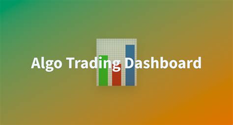 Algo Trading Dashboard A Hugging Face Space By Anupam251272