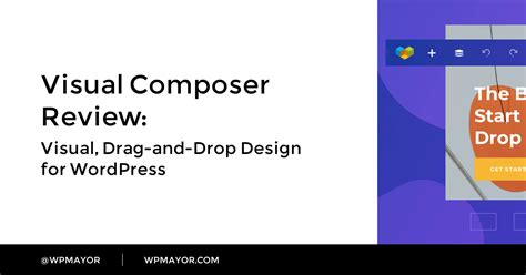 Visual Composer Review Visual Drag And Drop Design For Wordpress