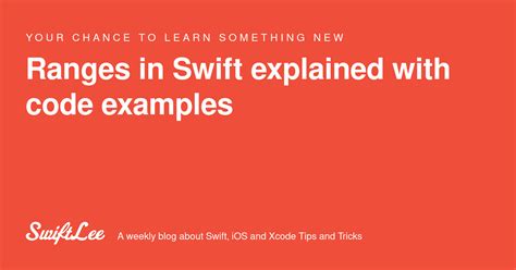 Ranges In Swift Explained With Code Examples Swiftlee