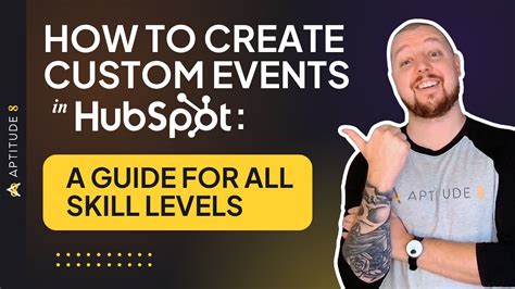 How To Create Custom Events In Hubspot A Guide For All Skill Levels Youtube