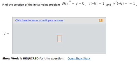Solved Find The Solution Of The Initial Value Problem Show Chegg