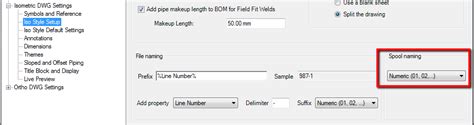 autonaming of spools in isometriics autodesk community