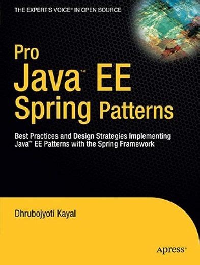 Libro Pro Java Ee Spring Patternsbest Practices And Design Strategies
