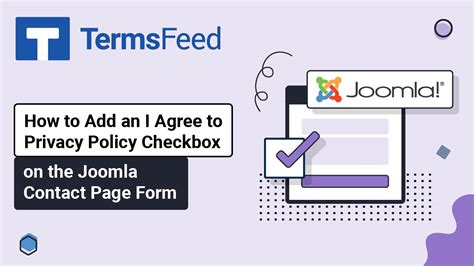 How To Add An I Agree To Privacy Policy Checkbox On The Joomla Contact