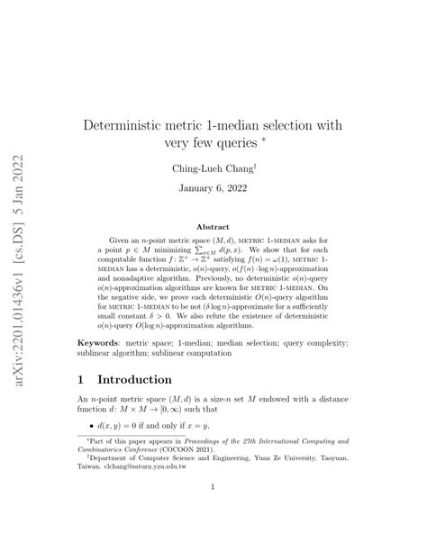 Pdf Deterministic Metric 1 Median Selection With Very Few Queries