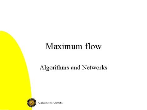 Maximum Flow Algorithms And Networks Today Maximum Flow