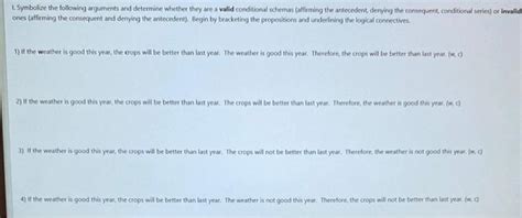 Solved 1 Symbolize The Following Arguments And Determine