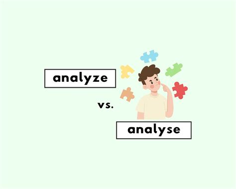 Is The Correct Spelling Analyze Or Analyse Grammarflex
