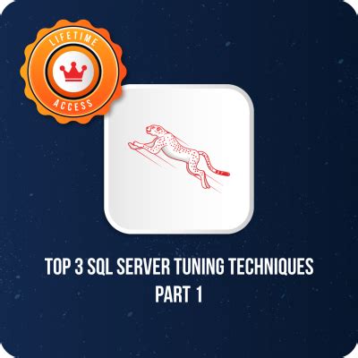 Top SQL Server Tuning Techniques Part SQL Server Training SQL Server Video Courses SQL