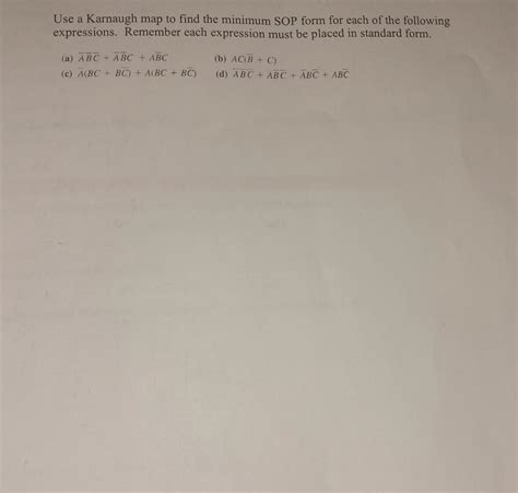 solved use a karnaugh map to find the minimum sop form for