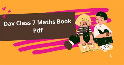 Dav Class 7 Maths Book Pdf 2025