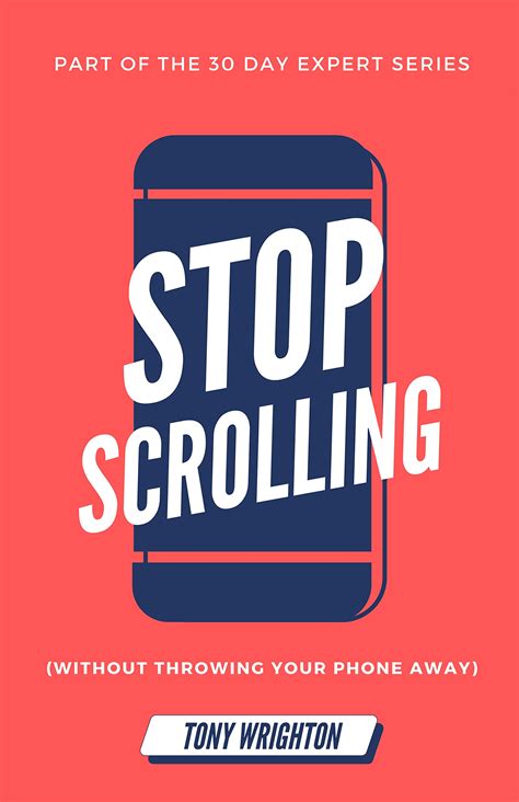 Stop Scrolling 30 Days To Healthy Screen Time Habits Without Throwing