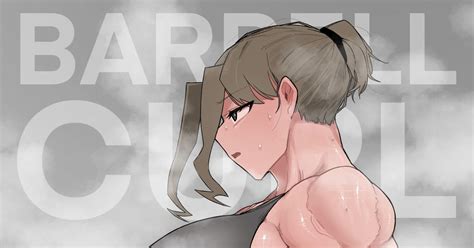 Oc Barbell Curl Oddsnailのイラスト Pixiv