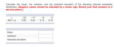 solved calculate the mean the variance and the standard