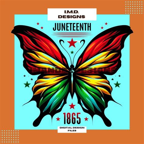 Juneteenth Png Emancipation Day Art Juneteenth Butterfly Juneteenth