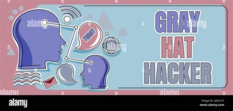 Sign Displaying Gray Hat Hacker Business Showcase Computer Security Expert Who May Sometimes