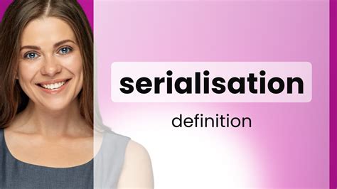 Serialisation — What Is Serialisation Definition Youtube