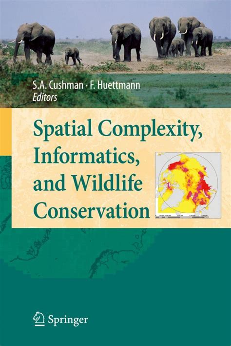 Spatial Complexity Informatics And Wildlife Conservation NHBS Academic Professional Books