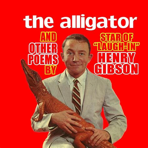 ‎the Alligator And Other Poems By The Star Of Laugh In Henry Gibson
