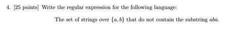 solved 4 [25 points] write the regular expression for the