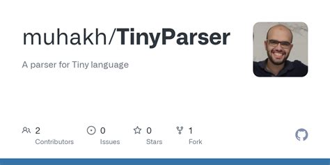 Github Muhakhtinyparser A Parser For Tiny Language