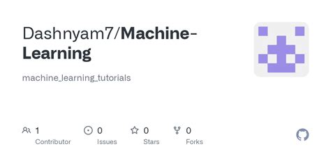 Github Dashnyam Machine Learning Machine Learning Tutorials