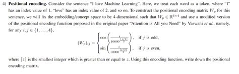 Solved Positional Encoding Consider The Sentence I Love