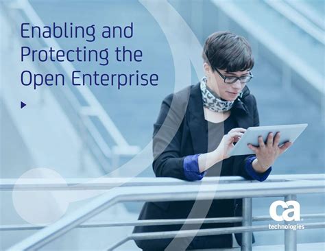 Whitepaper Enabling And Protecting The Open Enterprise Whitepapers Itnews