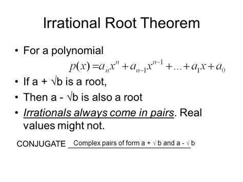 Irrational Root Theorem