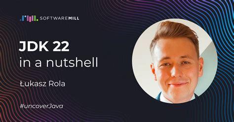 Jdk 22 In A Nutshell