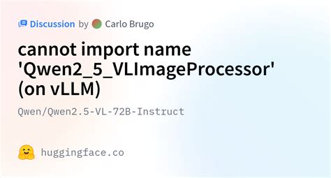 Qwenqwen25 Vl 72b Instruct · Cannot Import Name Qwen25vlimageprocessor On Vllm