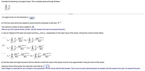Solved Consider The Following Convergent Series Then