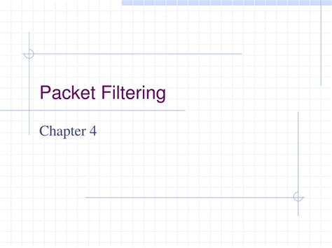 PPT Packet Filtering PowerPoint Presentation Free Download ID