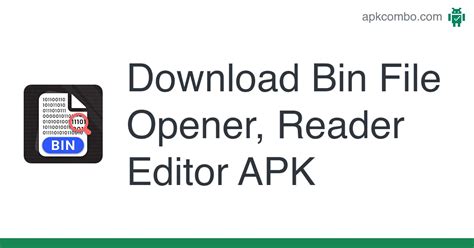 Bin File Opener Reader Editor Apk Android App Free Download