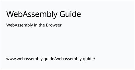 Webassembly In The Browser Webassembly Guide