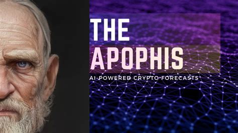 The Apophis How An Ai Powered Crypto Forecasting System Anticipated