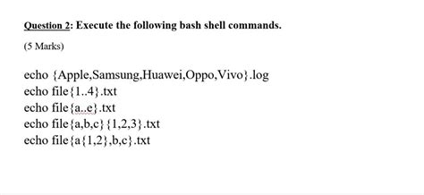 Solved Question Execute The Following Bash Shell Chegg Com