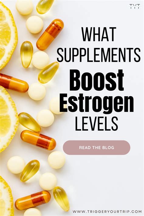 Top 12 Estrogen Boosting Supplements