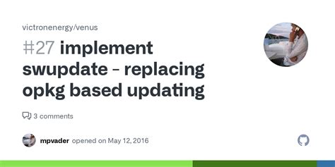 Implement Swupdate Replacing Opkg Based Updating · Issue 27 · Victronenergyvenus · Github