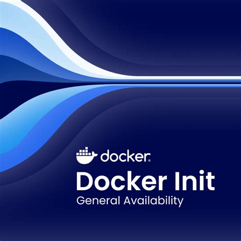 Streamline Dockerization With The GA Of Docker Init Docker