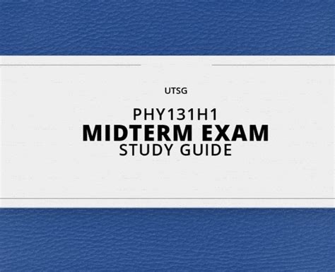 Phy131h1 Midterm Exam Guide Comprehensive Notes For The Exam 12 Pag Oneclass