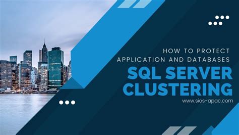 Cara Melindungi Aplikasi Dan Basis Data SQL Server Clustering