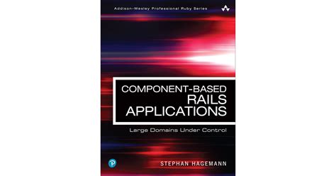 Code Snippets Component Based Rails Applications Large Domains Under Control Book